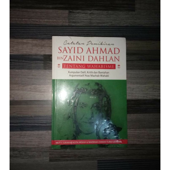 Jual CATATAN PEMIKIRAN SAYID AHMAD BIN ZAINI DAHLAN TENTANG WAHABISME ...