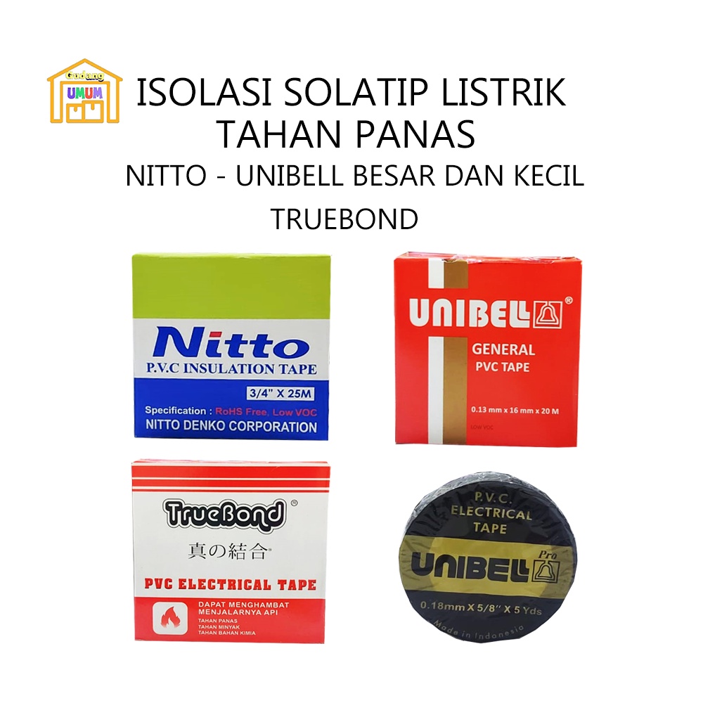Jual Isolasi - Solatip Listrik Besar Varian UNIBEL - NITTO - TRUEBOND ...
