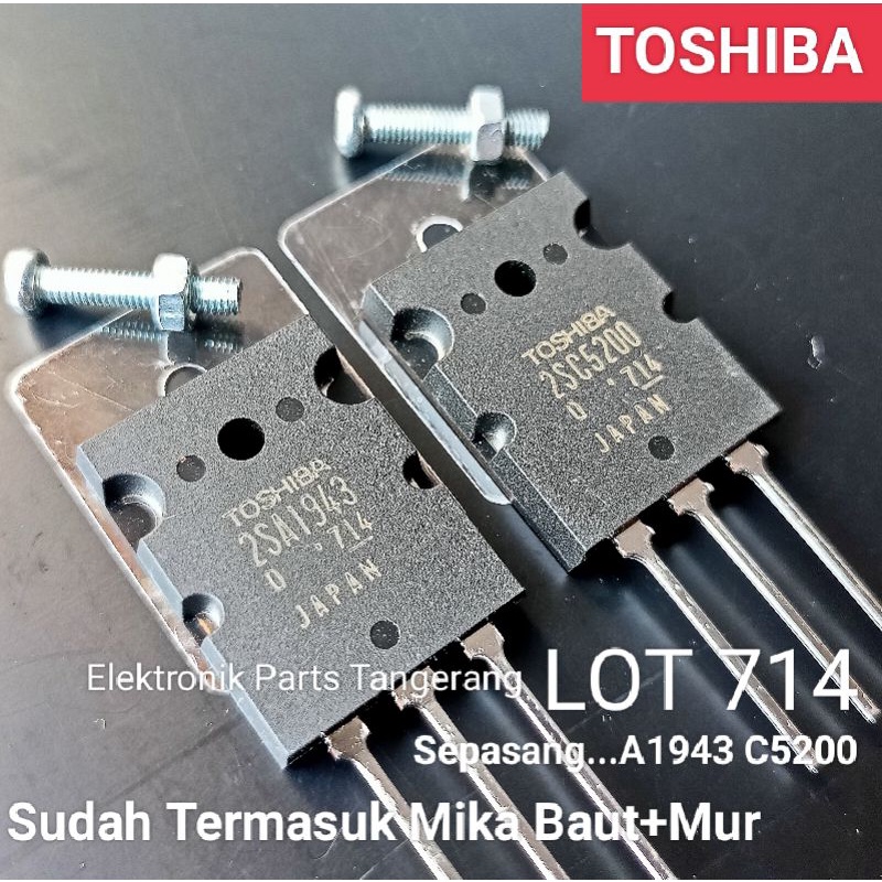 Jual (PLUS MIKA BAUT DAN MUR) TRANSISTOR TOSHIBA 2SA1943 2SC5200 ORIGINAL LOT 714 (SATU SET ...