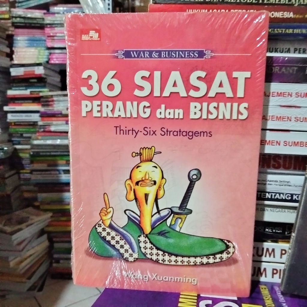 Jual BUKU "36 SIASAT PERANG DAN BISNIS" THIRTY-SIX STRATAGEMS By WANG ...