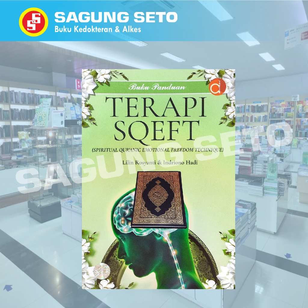 Jual BUKU PANDUAN TERAPI SQEFT SPIRITUAL QURANIC EMOTIONAL FREEDOM ...