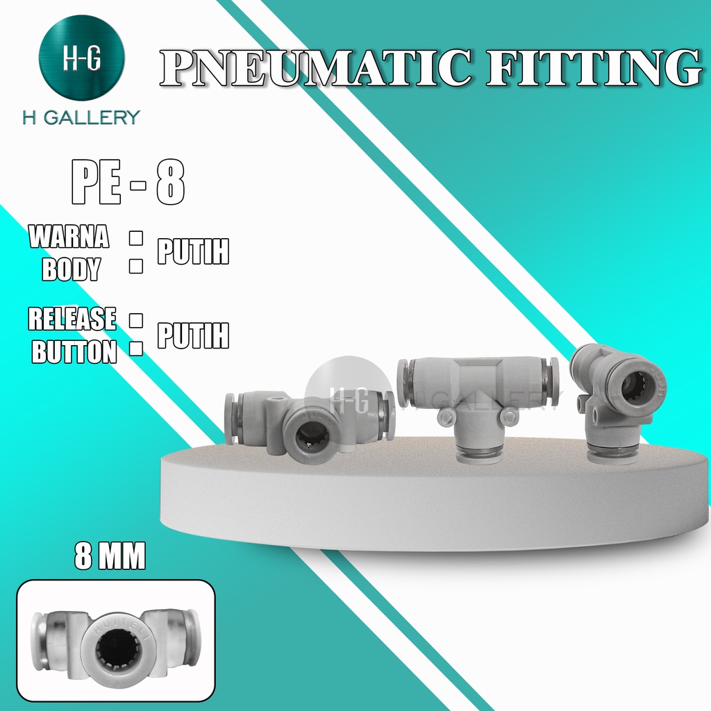 Jual PE-4, PE-6, PE-8, PE-10, PE-12 / PNEUMATIC FITTING / FITTING ANGIN ...