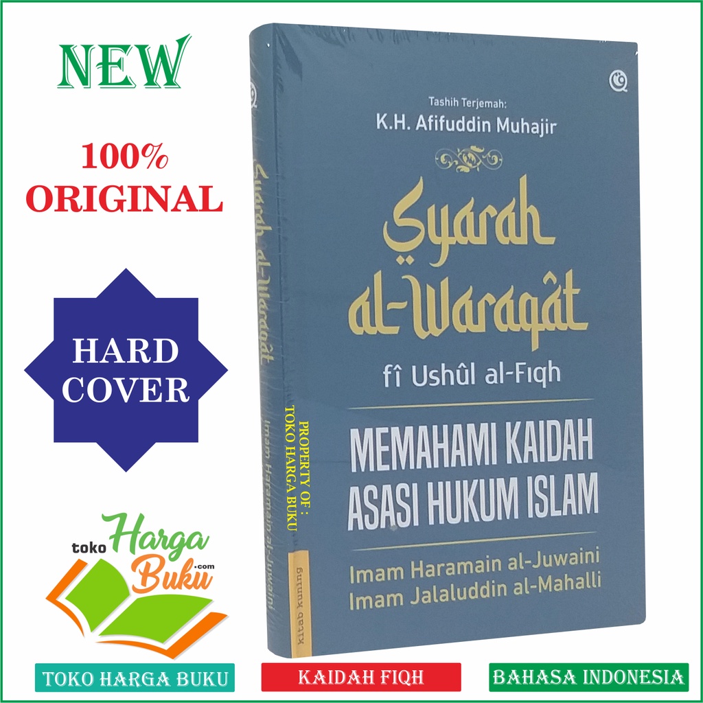Jual Syarah al-Waraqat Fi Ushul al-Fiqh Memahami Kaidah Asasi Hukum Islam Sarah Al Waroqot ...