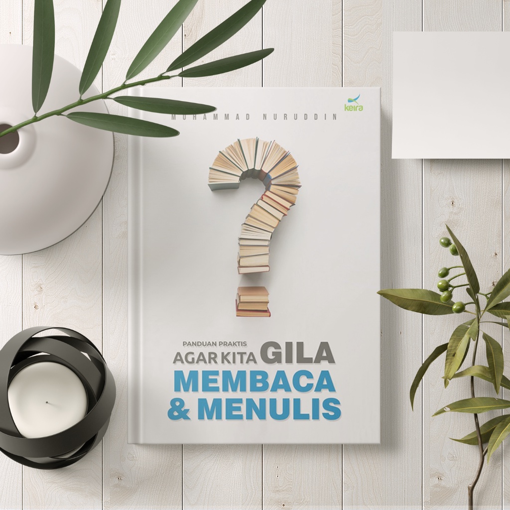 Jual Agar Kita Gila Membaca & Menulis | Motivasi|-Muhammad Nuruddin ...