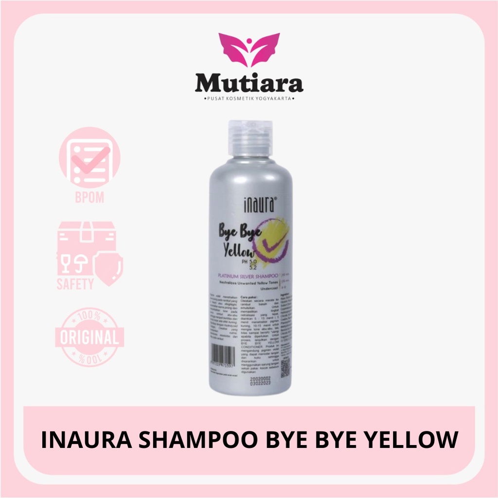 Jual INAURA SHAMPOO BYE BYE YELLOW 250ML | Shopee Indonesia