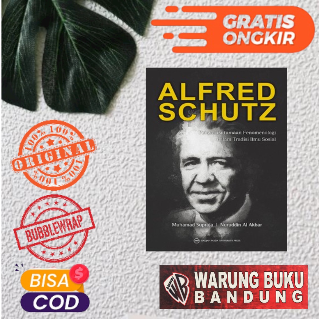Jual Buku Alfred Schutz : Pengarusutamaan Fenomenologi dalam Tradisi ...