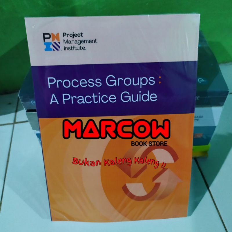 Jual Buku Process Groups: A Practice Guide by PMI | Shopee Indonesia
