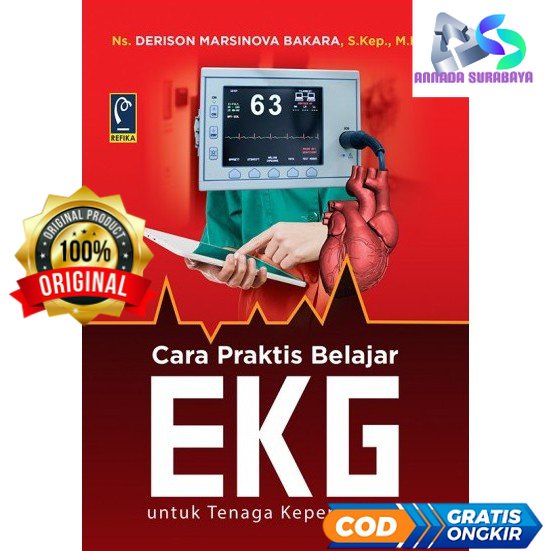Jual Cara Praktis Belajar EKG Untuk Tenaga Keperawatan - NS. DERISON ...