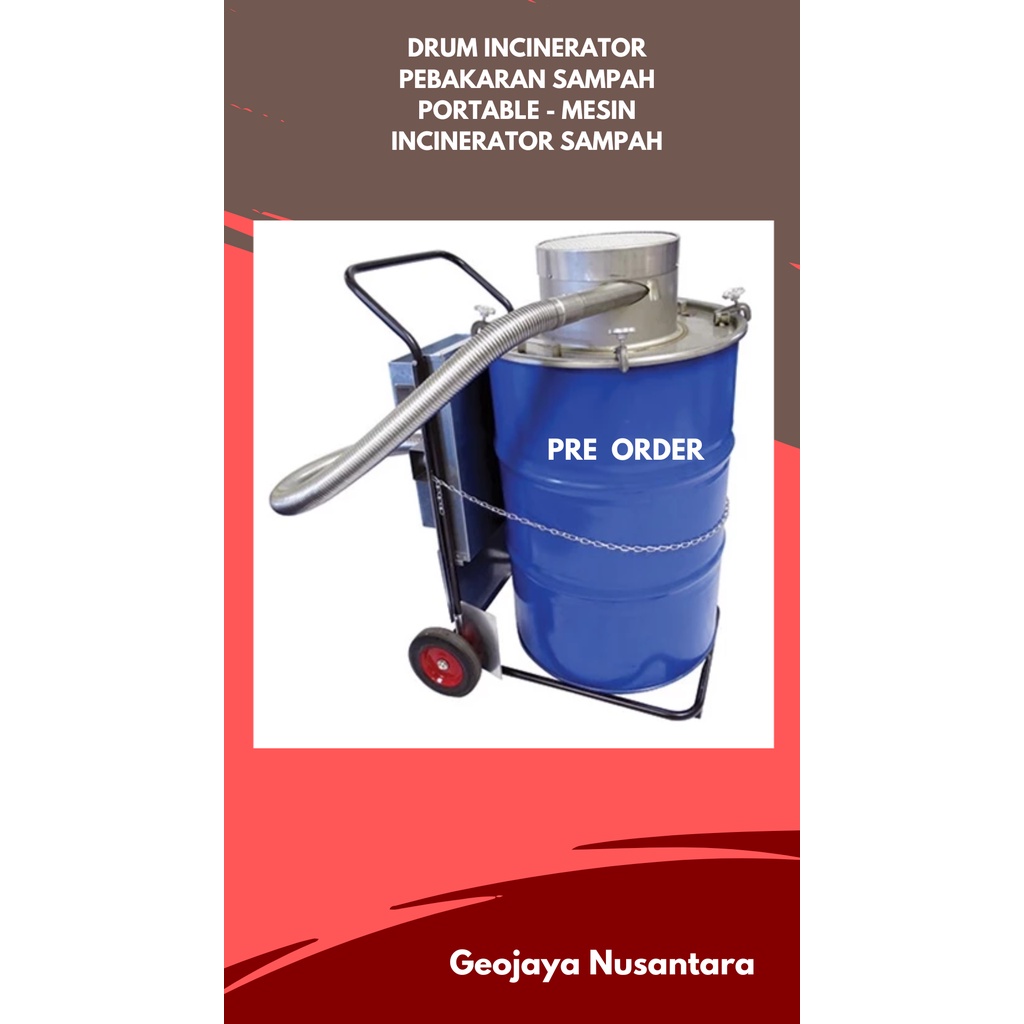 Jual Drum Incinerator Pembakar Sampah (Incinerator Portable Sampah Umum ... Jual Drum Incinerator Pembakar Sampah (Incinerator Portable Sampah Umum ...