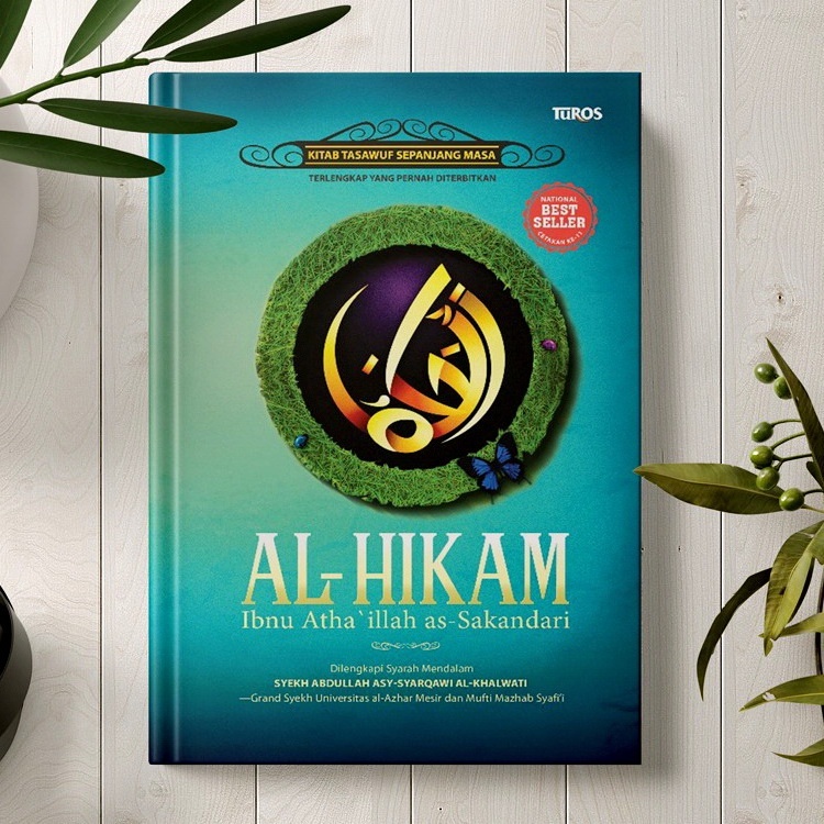 Jual Buku Terjemahan Kitab Al Hikam Hard Cover Ibnu Athaillah as-Sakandari / Referensi Rujukan ...