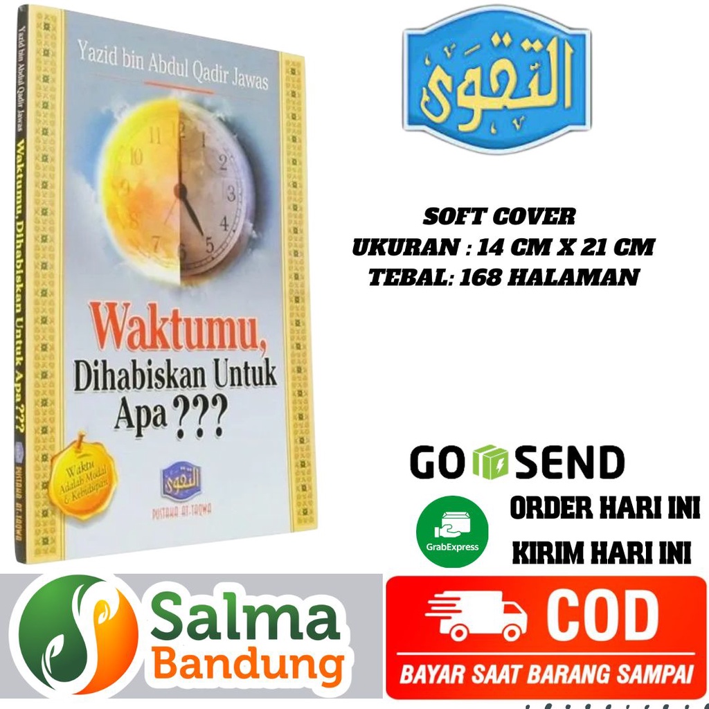 Jual Buku Waktumu Dihabiskan Untuk Apa ??? - Ust Yazid Bin Abdul Qadir Jawas - Pustaka At-Taqwa ...