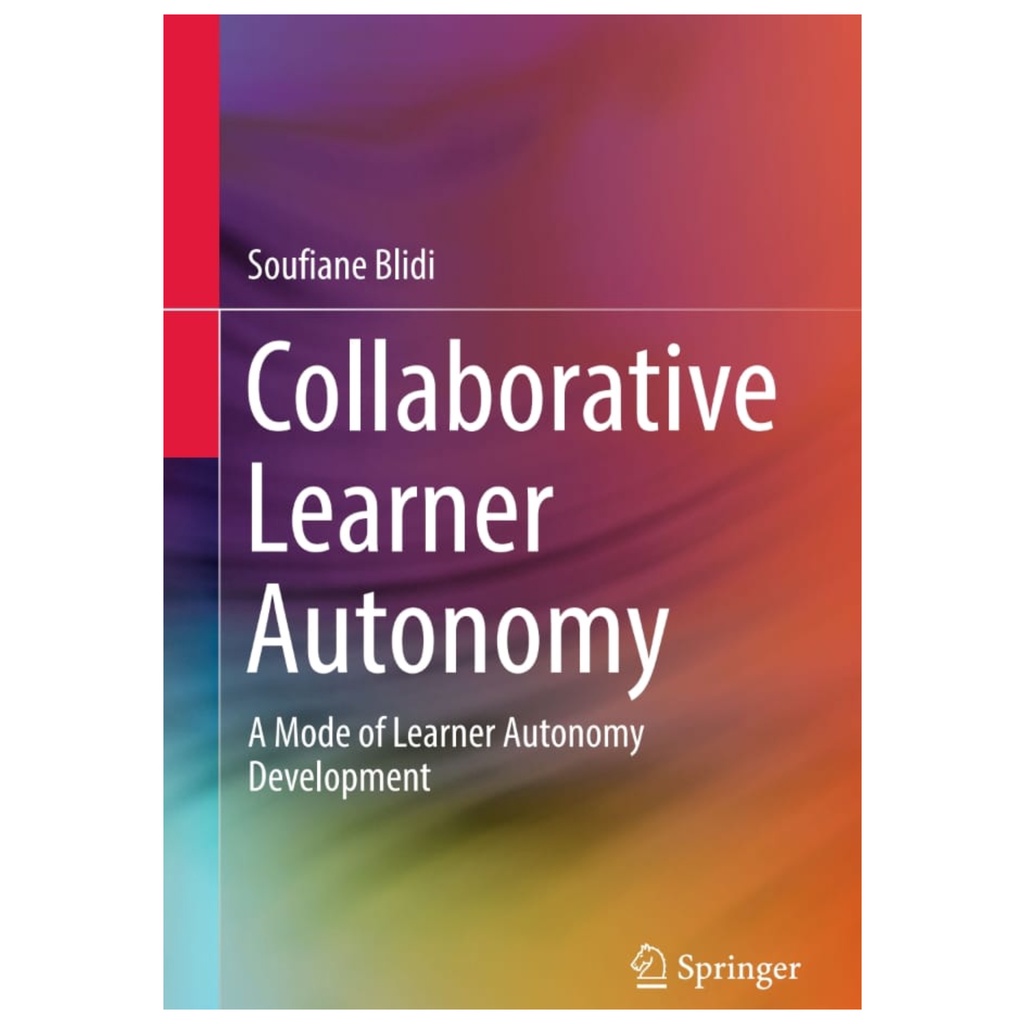 Jual Collaborative Learner Autonomy - A Made Of Learner Autonomy Development - Soufiane Blidi ...