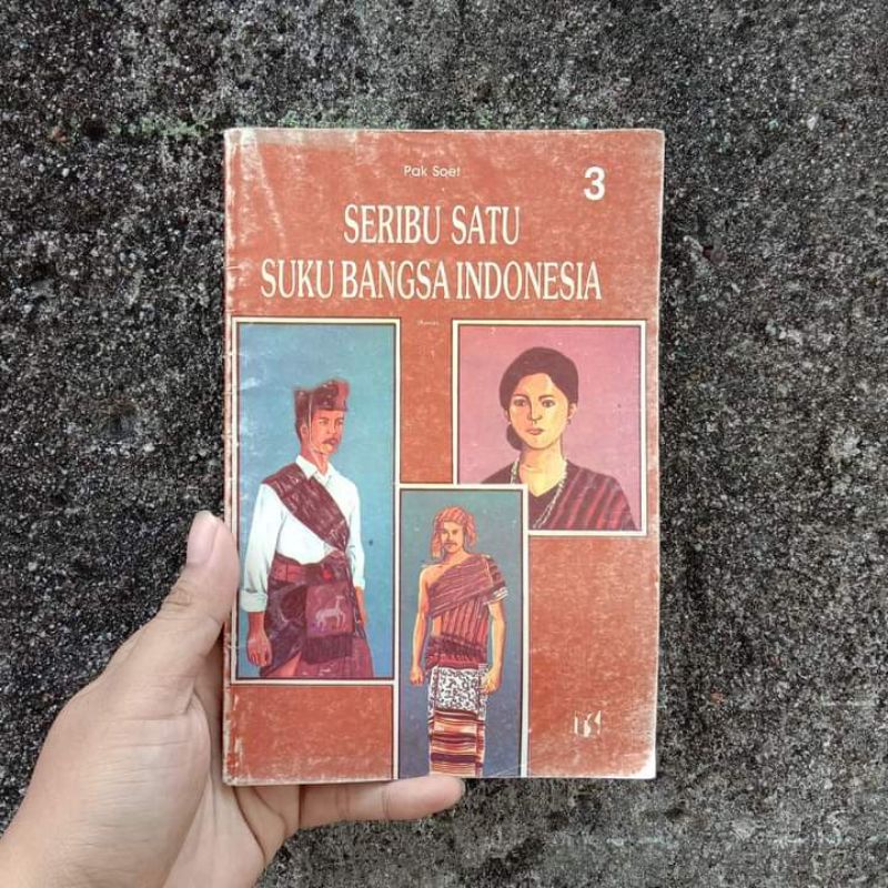 Jual buku SERIBU SATU SUKU BANGSA INDONESIA 3 - Pak Soet | Shopee Indonesia