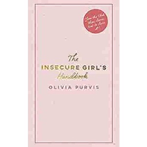 Jual Buku The Insecure Girls Handbook (Purvis, Liv) | Shopee Indonesia