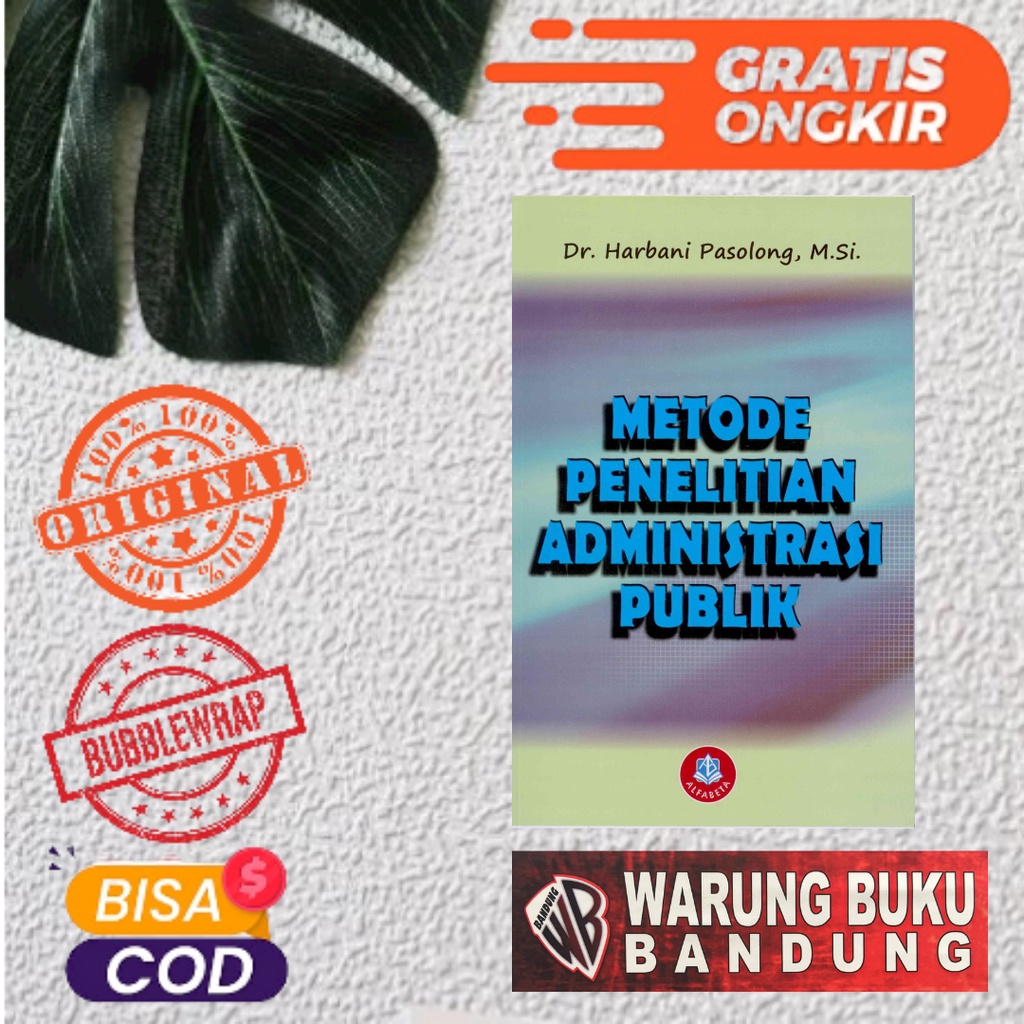 Jual Buku Metode Penelitian Administrasi Publik - Dr. Harbani Pasolong ...