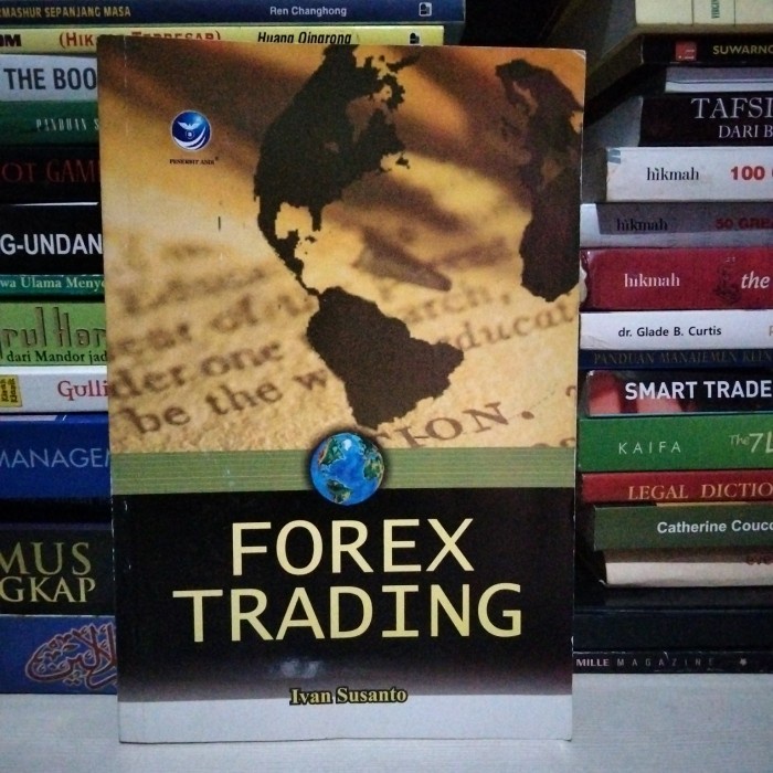 Jual BUKU PANDUAN FOREX TRADING - IVAN SUSANTO [ORIGINAL] | Shopee Indonesia