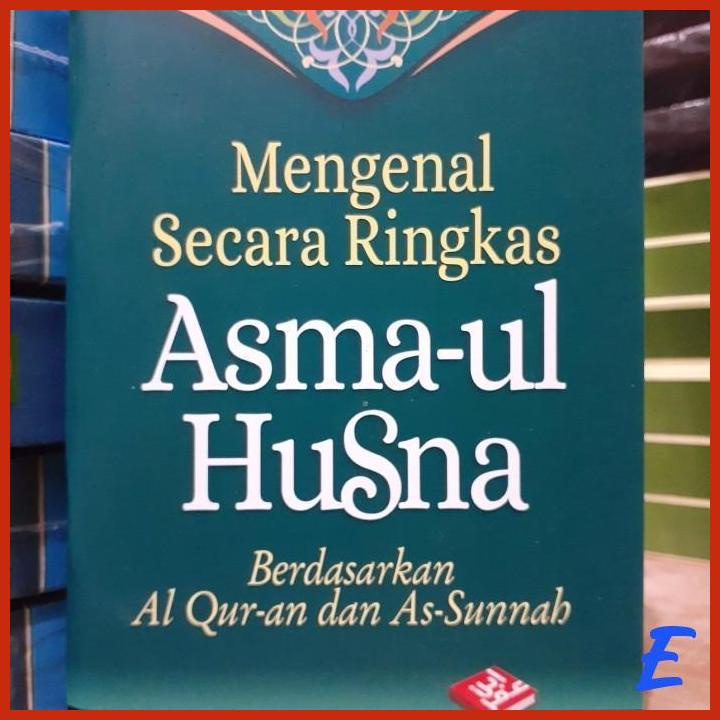 Jual BUKU SAKU MENGENAL SECARA RINGKAS ASMAUL HUSNA BERDASARKAN AL QURAN DA | Shopee Indonesia