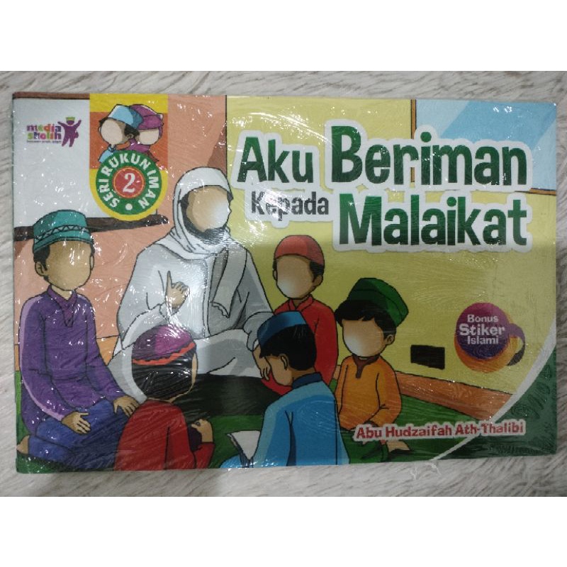 Jual BUKU CERITA ANAK ISLAMI SERI RUKUN IMAN AKU BERIMAN KEPADA ...