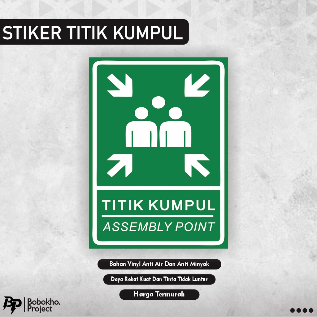 Jual Sign Sticker Titik Kumpul / sticker assembly point / stiker titik ...