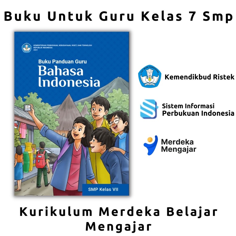 Jual Buku Untuk Panduan Guru Bahasa Indoneisa Kelas 7 VII Smp/Mts Kurikulum Merdeka Belajar ...