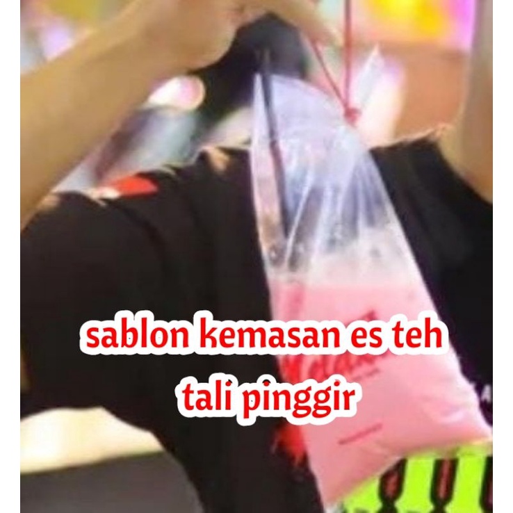 Jual sablon plastik es teh tali pinggir plastik pe hd pp 12x24 12x25 ...