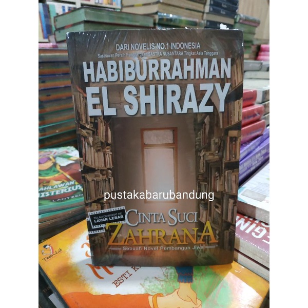 Jual [Original] Buku Cinta Suci Zahrana Sebuah Novel Inspirasi Pembangun Jiwa by Habiburrahman ...