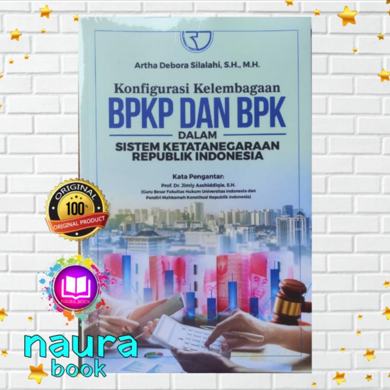 Jual konfigurasi kelembagaan BPKP dan BPK dalam sistem ketatanegaraan | Shopee Indonesia