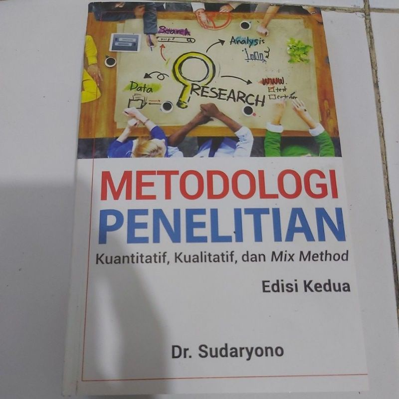 Jual Metodologi Penelitian Kuantitatif Kualitatif Dan Mix Method Edisi