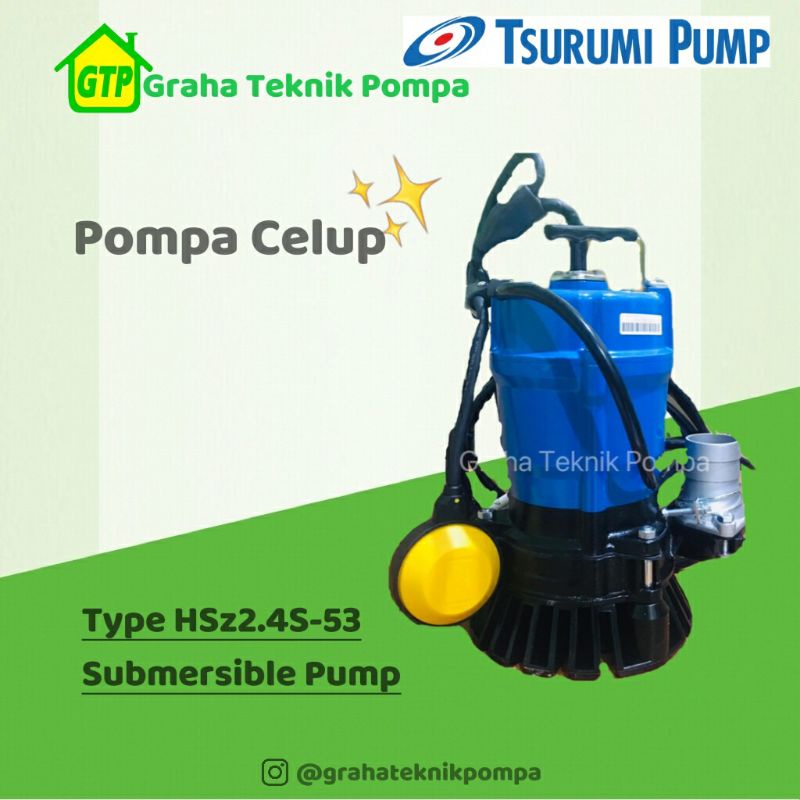 Jual Tsurumi pompa Air Celup Type HSZ2.4S-53 pompa submersible | Shopee ...