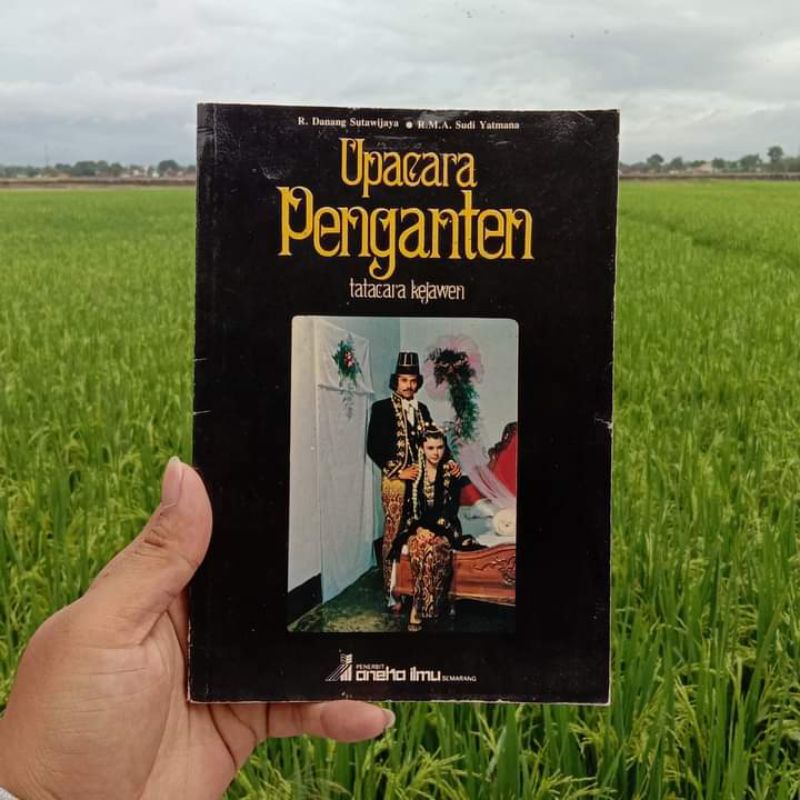 Jual buku UPACARA PENGANTEN TATACARA KEJAWEN - R. Danang Sutawijaya dan R.M.A. Sudi Yatmana ...