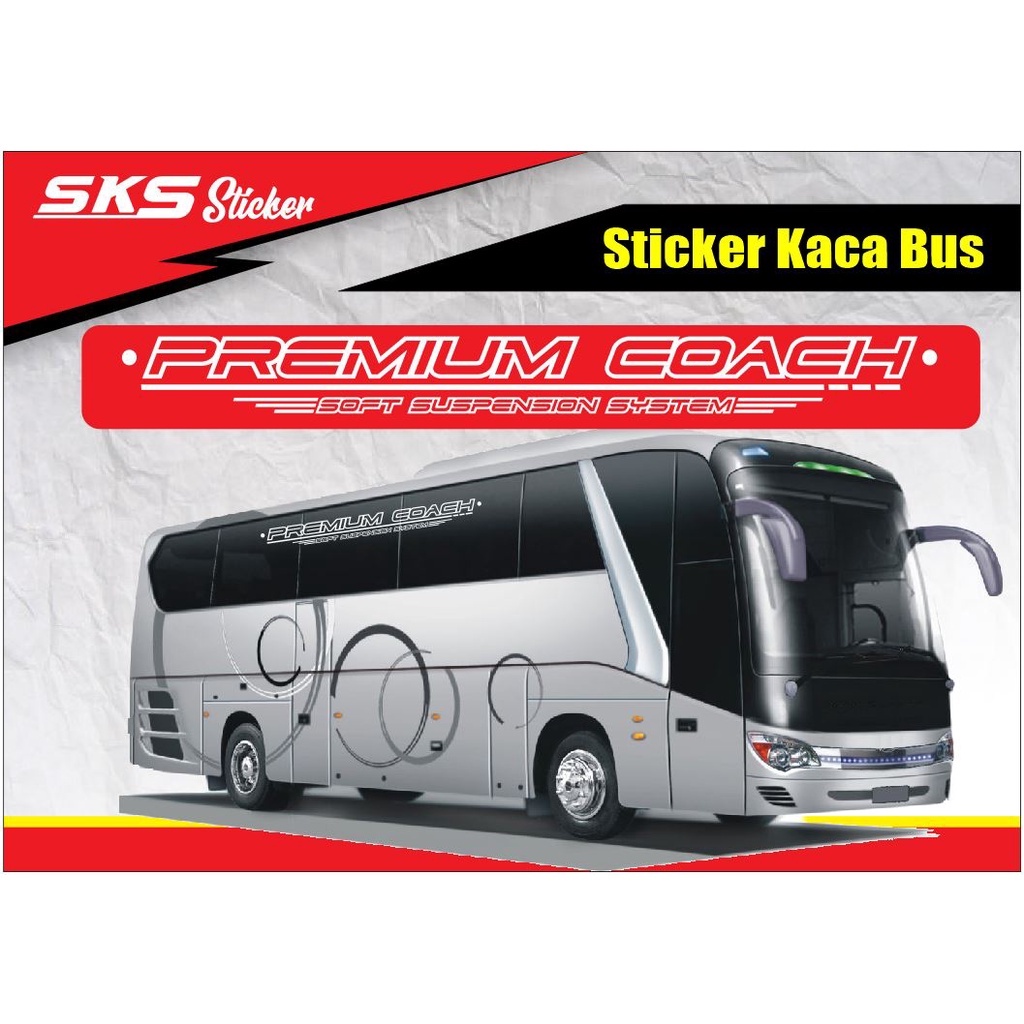 Jual STICKER STIKER DECAL DECALS KACA BUS PREMIUM COACH AIR SUSPENSION ...