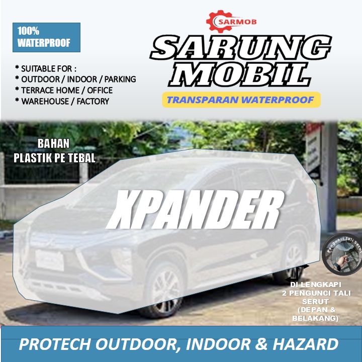 Jual COVER PENUTUP MOBIL XPANDER TRANSPARAN PLASTIK TEBAL 80 MICRON ...