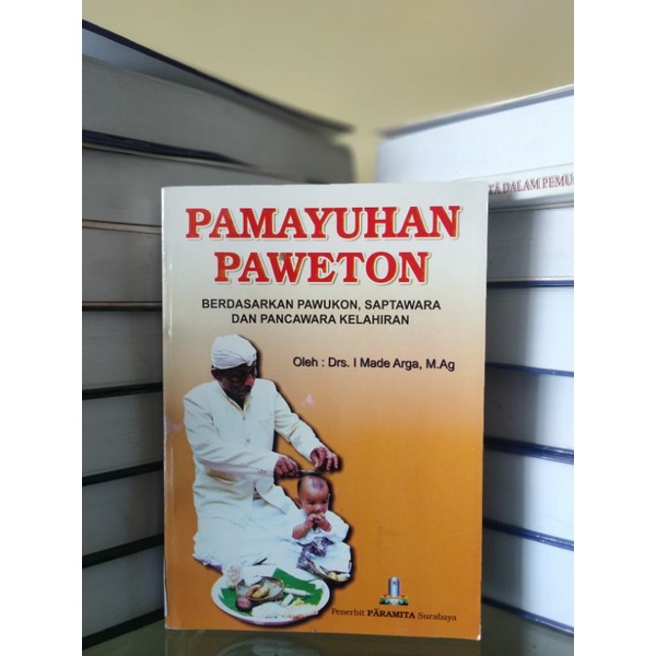 Jual Buku pamayuhan paweton berdasarkan pawukon, saptawara dan ...