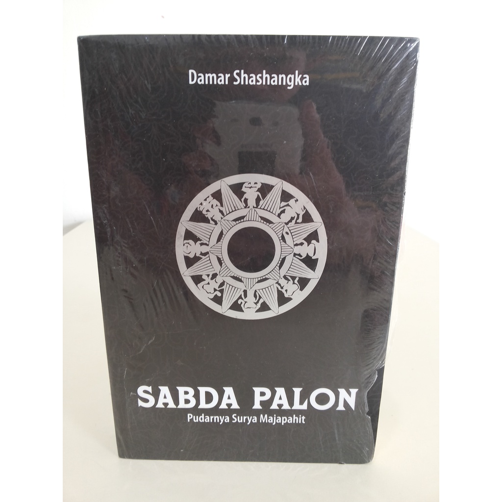 Jual Buku Sabda Palon Pudarnya Surya Majapahit --- Damar Shashangka ...