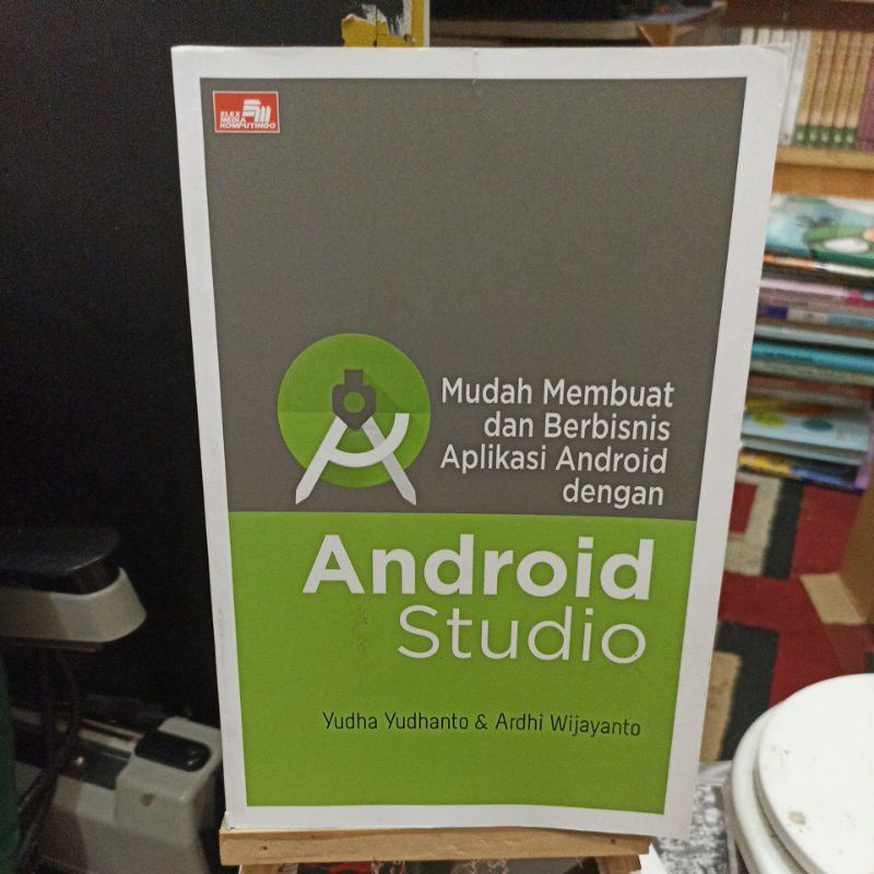 Jual MUDAH MEMBUAT DAN BERBISNIS APLIKASI ANDROID DENGAN ANDROID STUDIO ... Jual MUDAH MEMBUAT DAN BERBISNIS APLIKASI ANDROID DENGAN ANDROID STUDIO ...