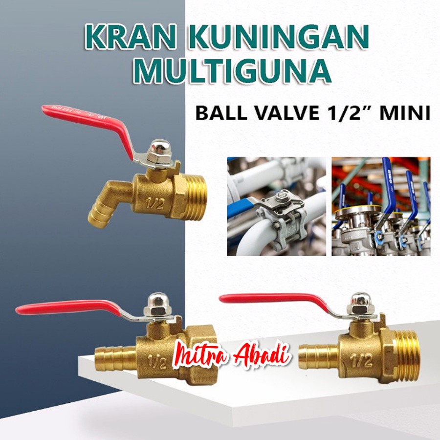 Jual Keran / Kran Kuningan MULTIGUNA 1/2 INCH Mini Ball Valve | Shopee Indonesia