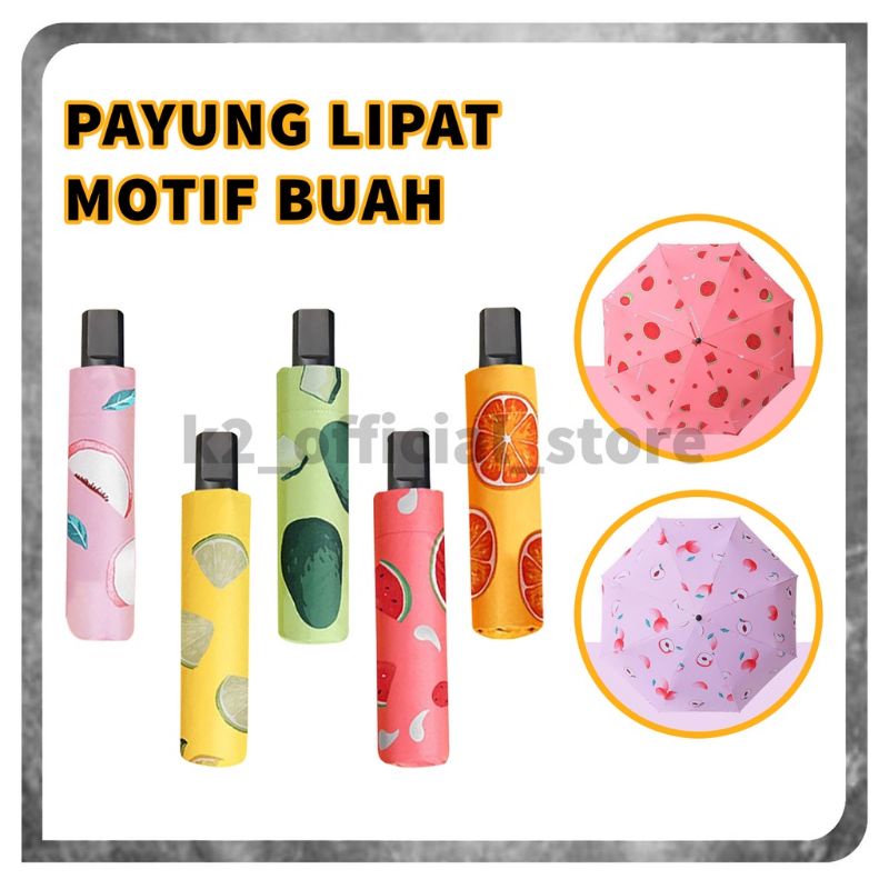 Jual Payung Lipat MANUAL Anti Sinar UV Protection / Payung Motif Buah ...