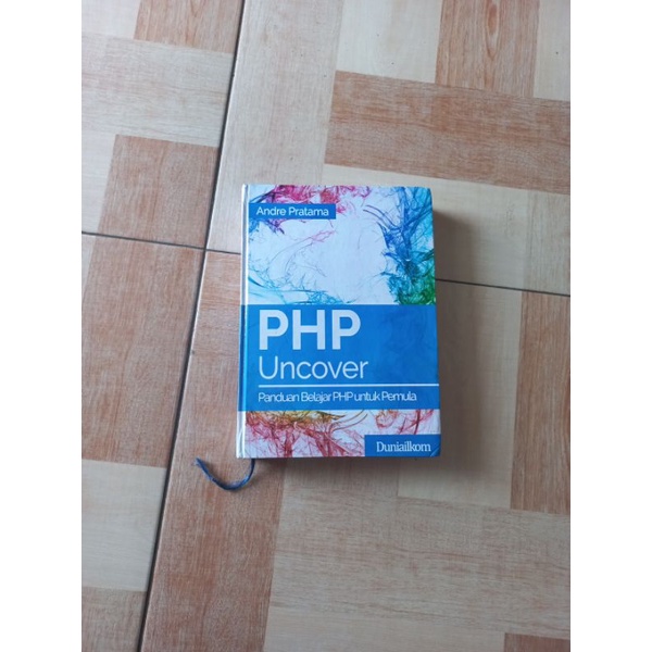 Jual Buku PHP Uncover - Dunia Ilkom (Bekas) | Shopee Indonesia