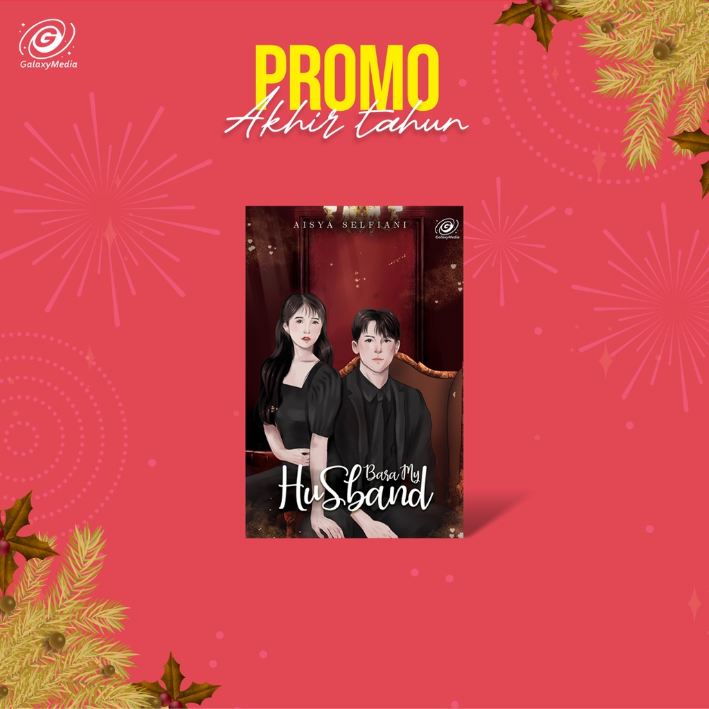 Jual Novel - Bara My Husband - Aisya Selfiani - Galaxy Group ( PROMO AKHIR TAHUN 50% ) | Shopee ...