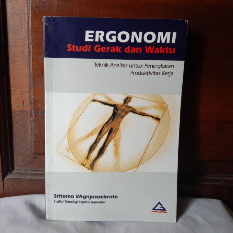 Jual ERGONOMI STUDI GERAK DAN WAKTU OLEH SRITOMO WIGNJOSOEBROTO | Shopee Indonesia