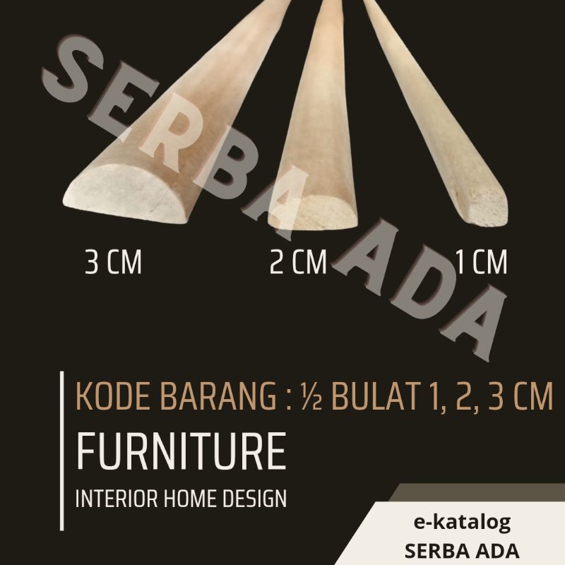Jual Kayu Profil setengah bulat / setengah lingkaran lebar 1 cm, 2 cm ...