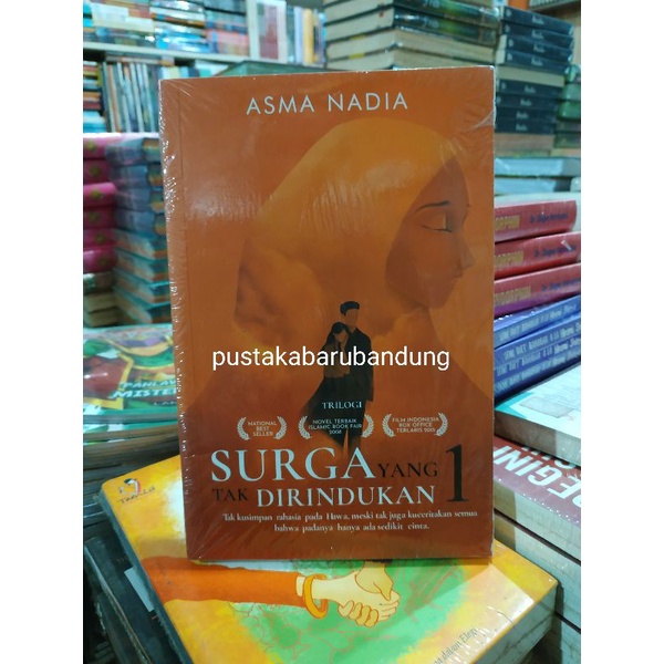 Jual [Original] Buku Surga Yang Tak Dirindukan 1 Sebuah Novel Inspirasi by Asma Nadia | Shopee ...