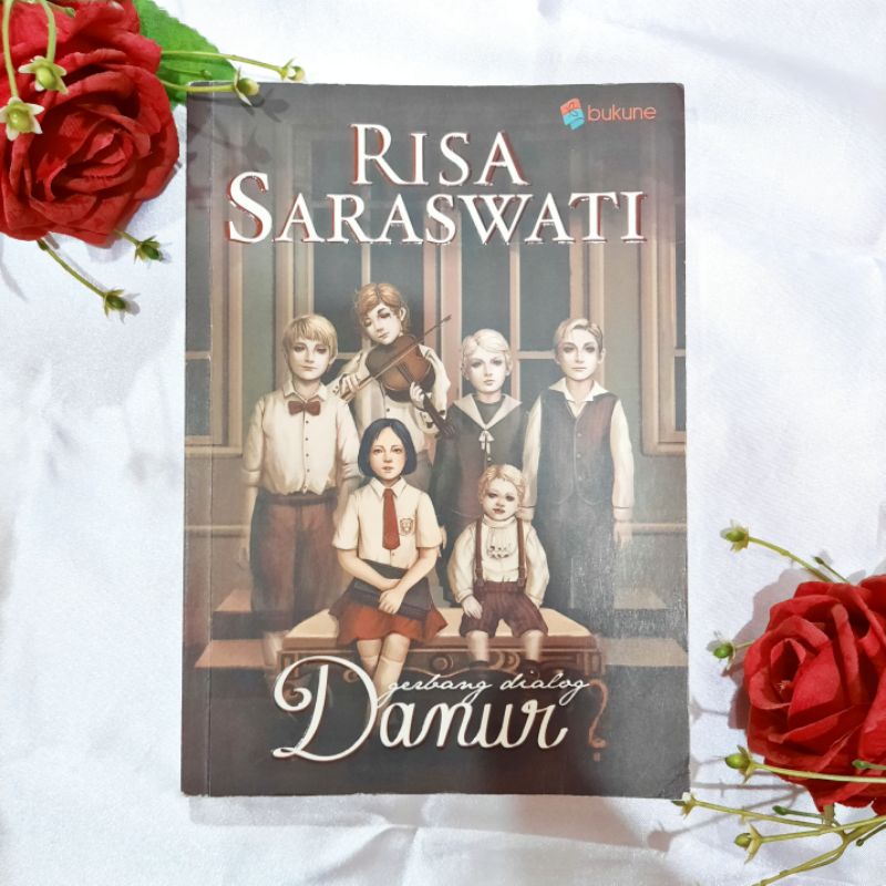 Jual Novel DANUR Risa Saraswati GERBANG DIALOG DANUR | Shopee Indonesia