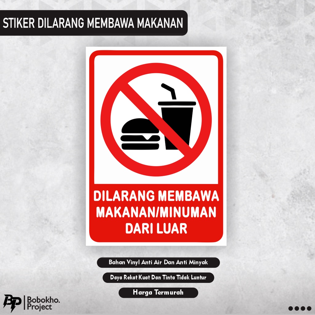 Jual Sticker dilarang membawa makanan minuman dari luar / stiker ... Jual Sticker dilarang membawa makanan minuman dari luar / stiker ...
