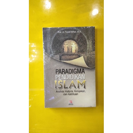 Jual original paradigma pendidikan Islam prof dr faisal Ismail ma | Shopee Indonesia