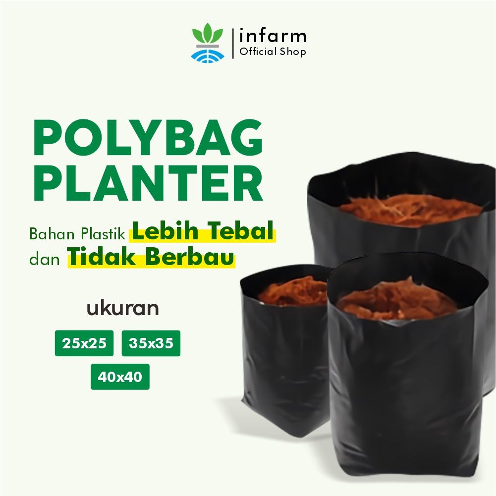 Jual INFARM - Polybag Tanaman Polibag Tebal Tidak Berbau Ukuran Sedang ...