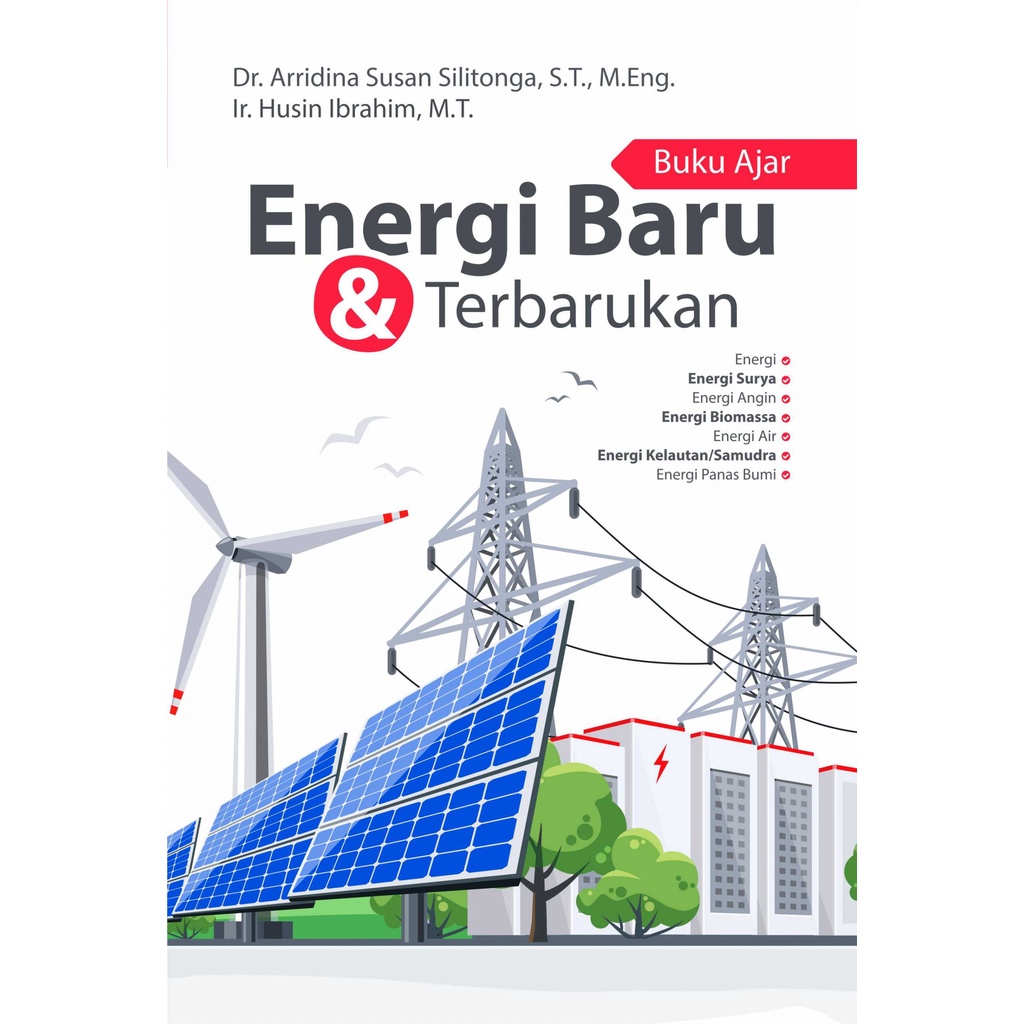 Jual Buku Ajar Energi Baru dan Terbarukan - Arridina Susan Silitonga Dan M.Eng. Ir. Husin ...