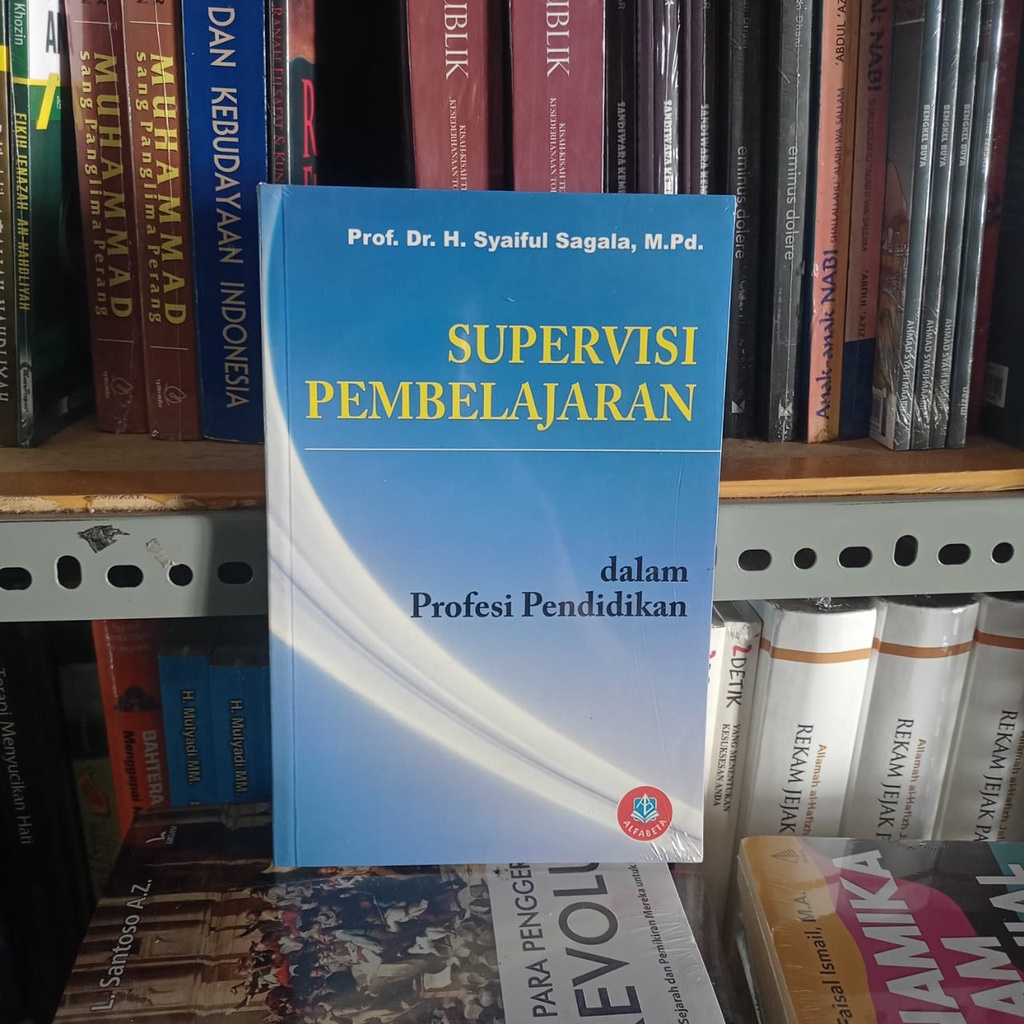 Jual Buku Supervisi Pembelajaran dalam Profesi Pendidikan - Syaiful ...