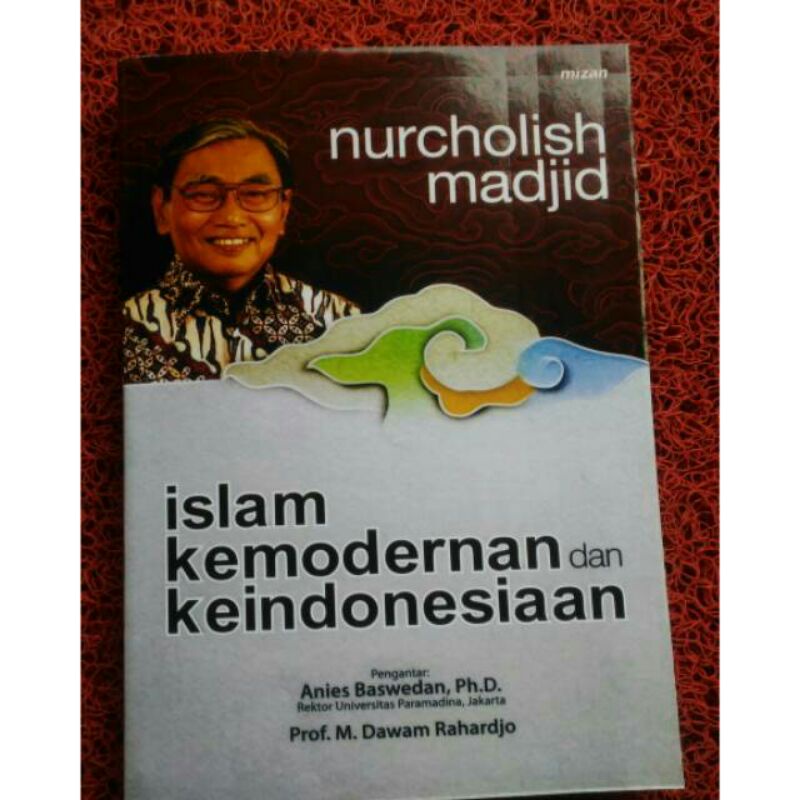 Jual Islam Kemodernan dan Keindonesiaan - Nurcholish Madjid | Shopee ...