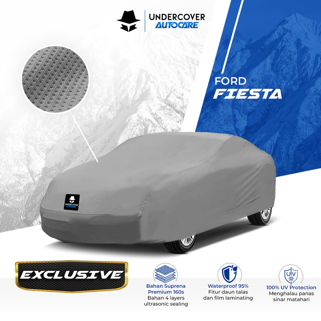 Jual Cover Mobil Ford Fiesta Exclusive - Undercover Autocare | Shopee ...